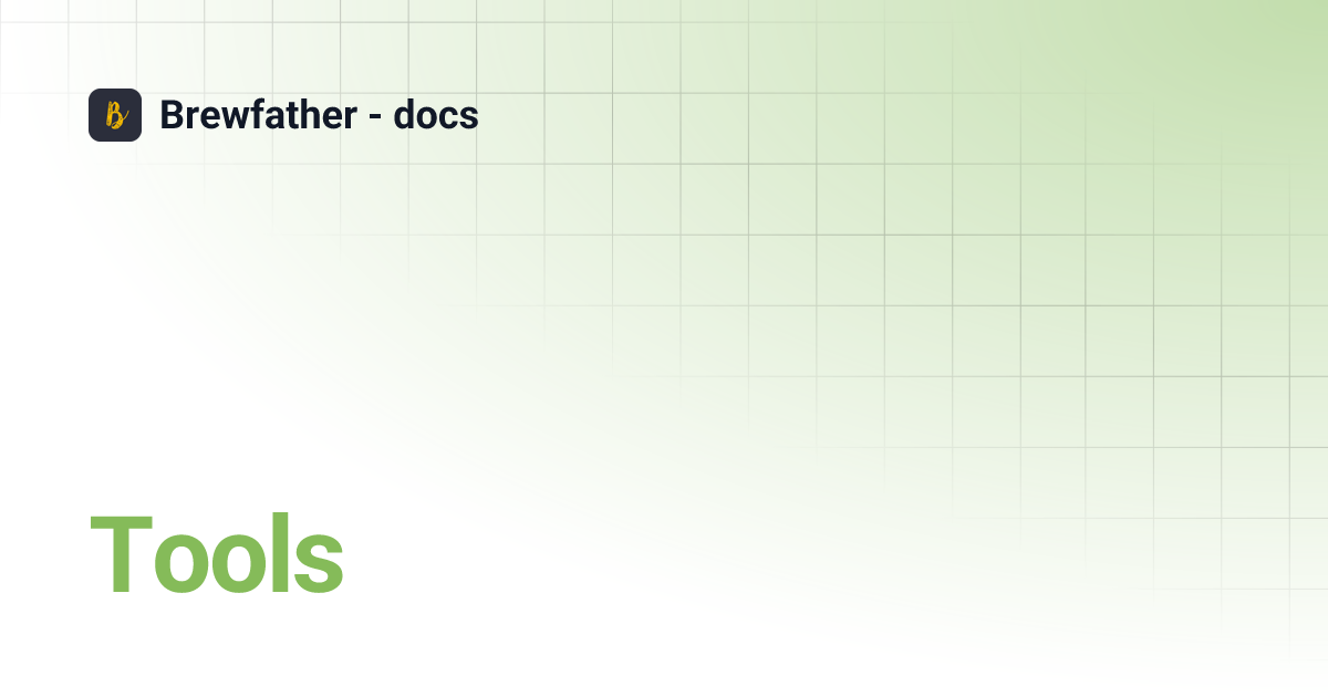 Tools | Brewfather - docs