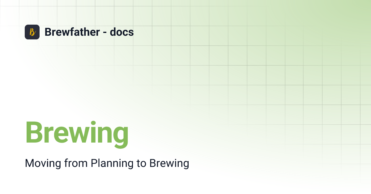 Brewing | Brewfather - docs